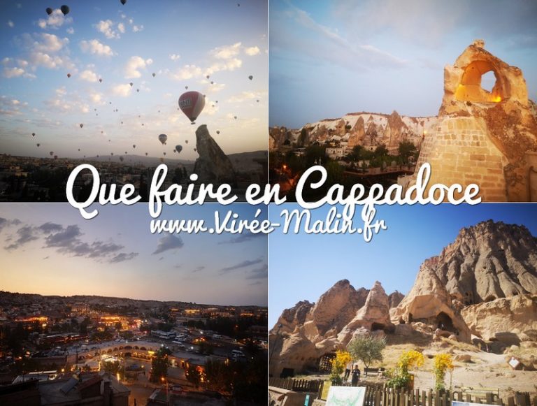 Que visiter en Cappadoce, les incontournables ? Virée-Malin.fr