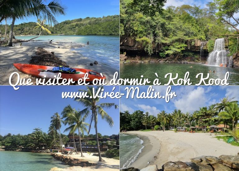 Que visiter Koh Kood et où dormir sur Koh Kood ? Virée-Malin.fr