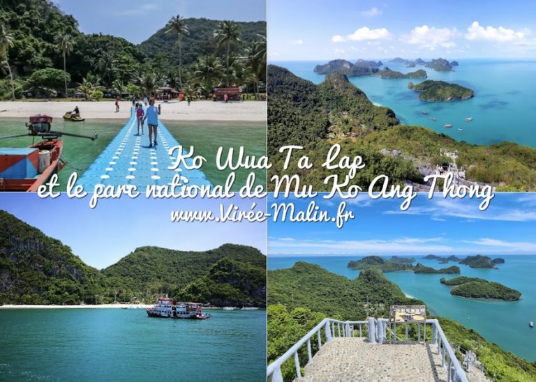 Conseils pour visiter le parc national d'Angthong ! Virée-Malin.fr