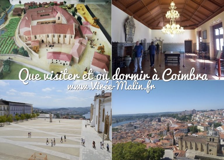 Que visiter à Coimbra et où dormir Coimbra ? Virée-Malin.fr