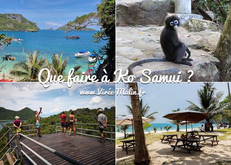 Que visiter à Ko Samui, que faire à Ko Samui ? Virée-Malin.fr