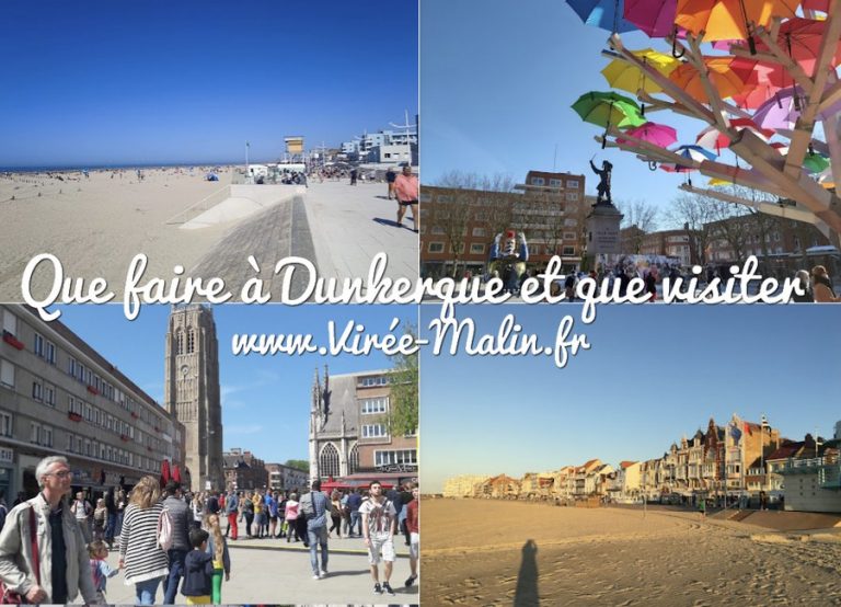 Que faire à Dunkerque et que visiter à Dunkerque ? Virée-Malin.fr